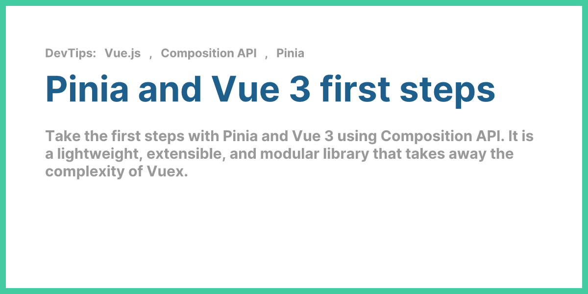 Pinia and Vue 3 first steps - Escuela Vue Pinia and Vue 3 first steps - Escuela Vue